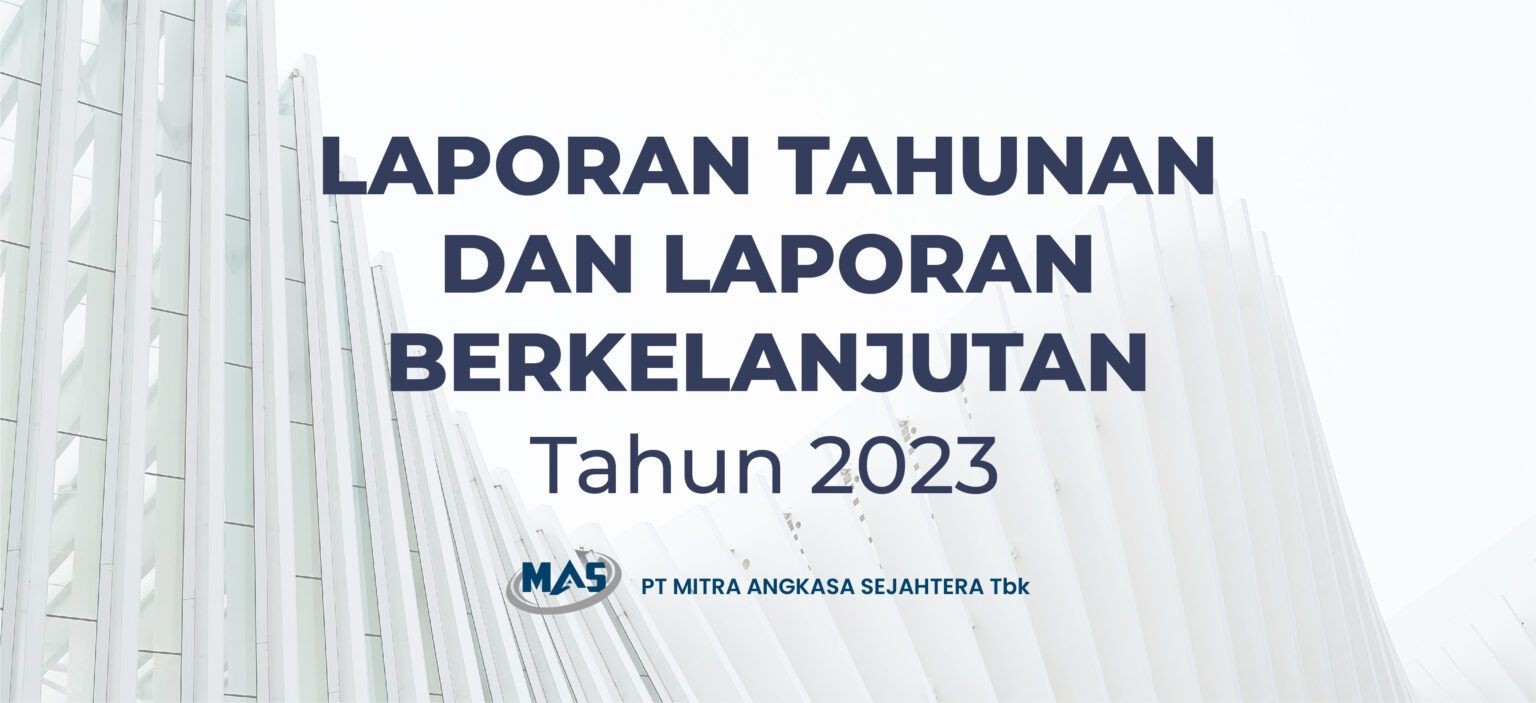 Laporan Tahunan dan Laporan Berkelanjutan Tahun 2023 - PT. Mitra ...